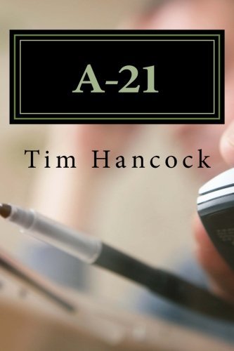 A-21 by Tim Hancock (2013-05-01) by Tim Hancock | Goodreads