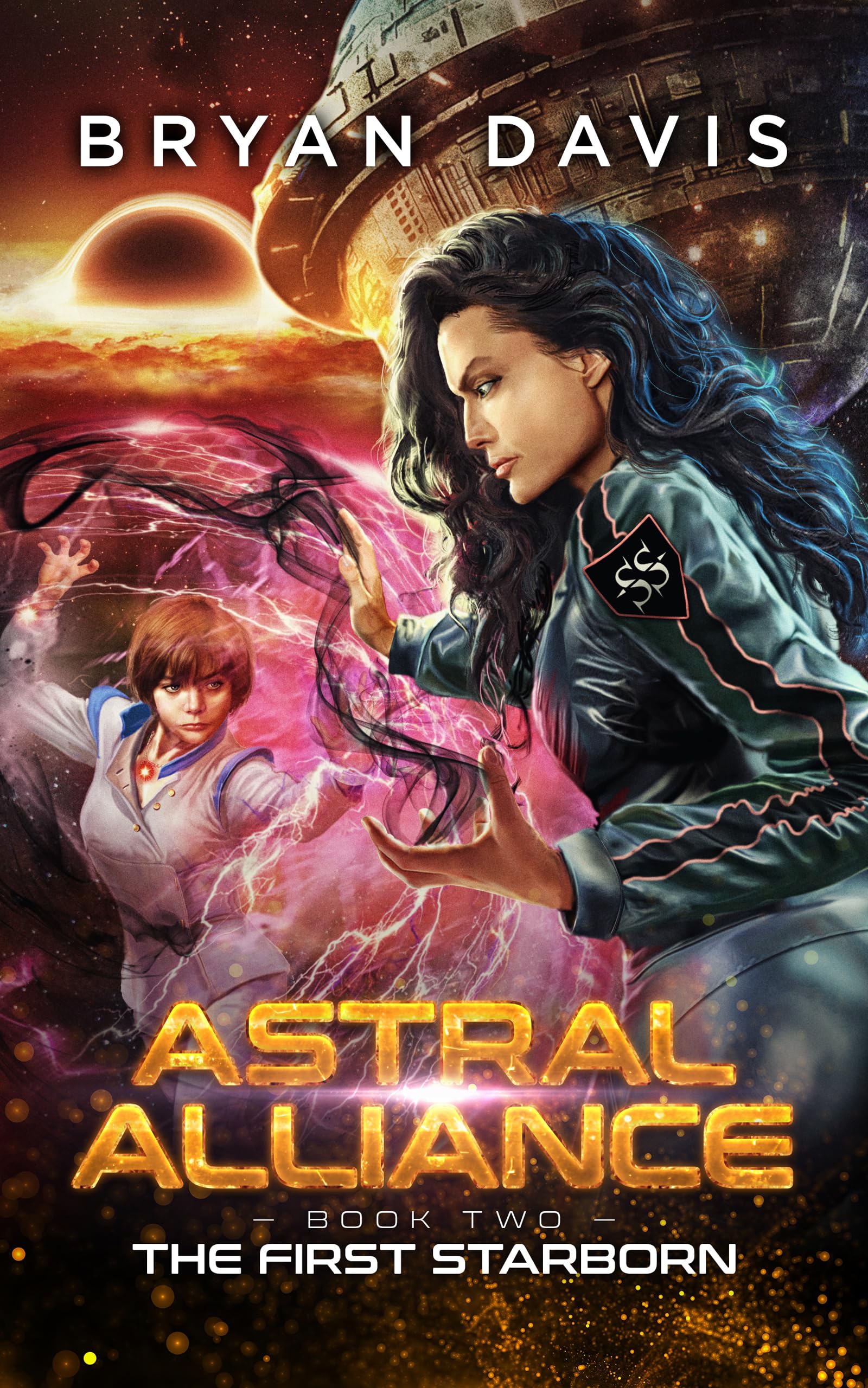 The First Starborn (Astral Alliance Book 2) by Bryan Davis | Goodreads