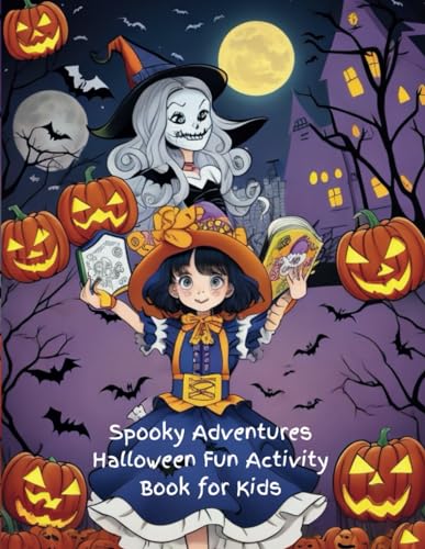 Spooky Adventures: Halloween Fun Activity Book for Kids: Activity Book ...