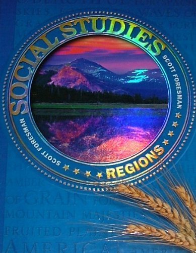 Social Studies: Regions (Scott Foresman Social Studies) [Hardcover] by ...