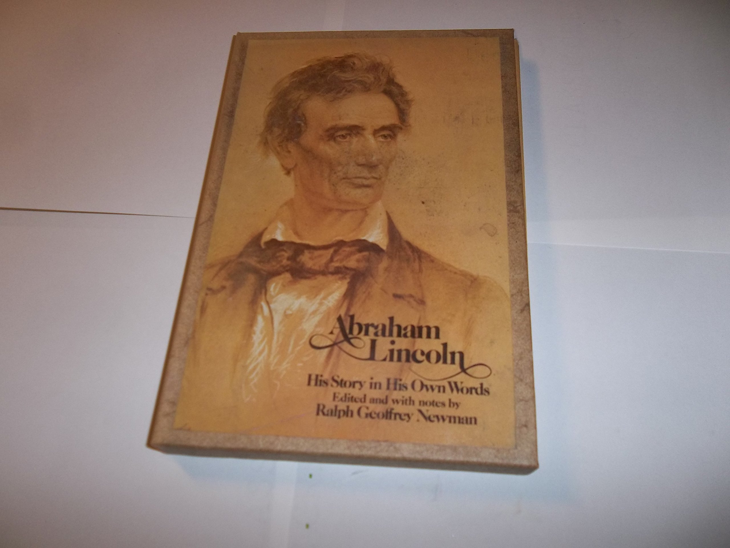 His story in his own words by Abraham Lincoln | Goodreads