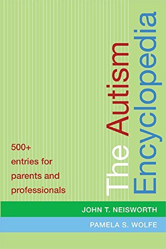 The Autism Encyclopedia: A Guide for Parents and Professionals by John ...