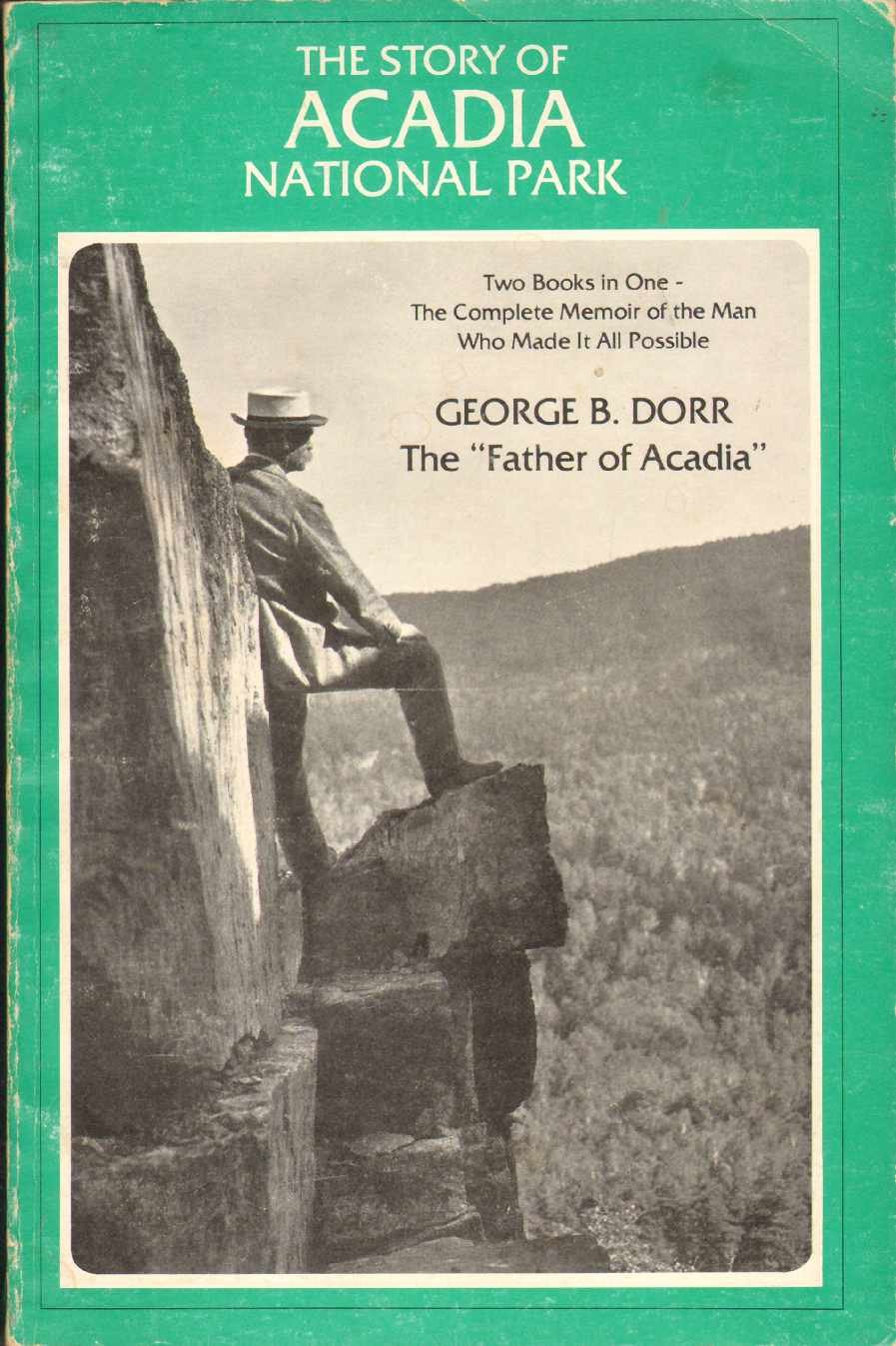 The Story of Acadia National Park by George B. Dorr | Goodreads