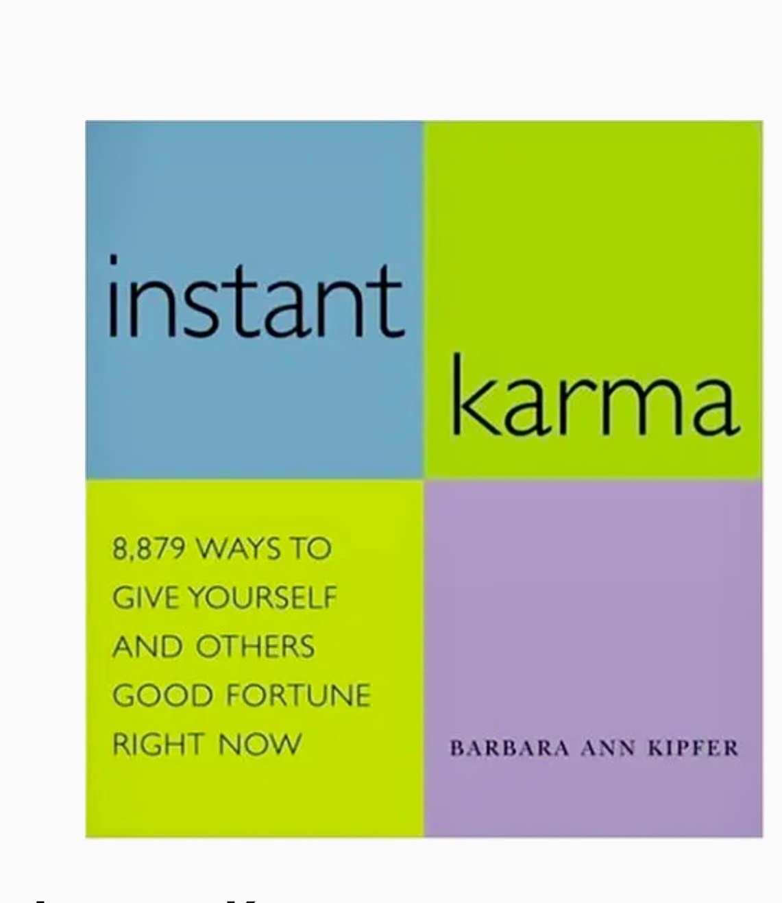 Instant Karma By Kipfer Barbara Ann by Barbara Ann Kipfer | Goodreads