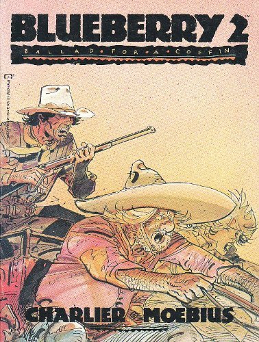 Blueberry Two by Moebius (June 19,1990) by Mœbius | Goodreads