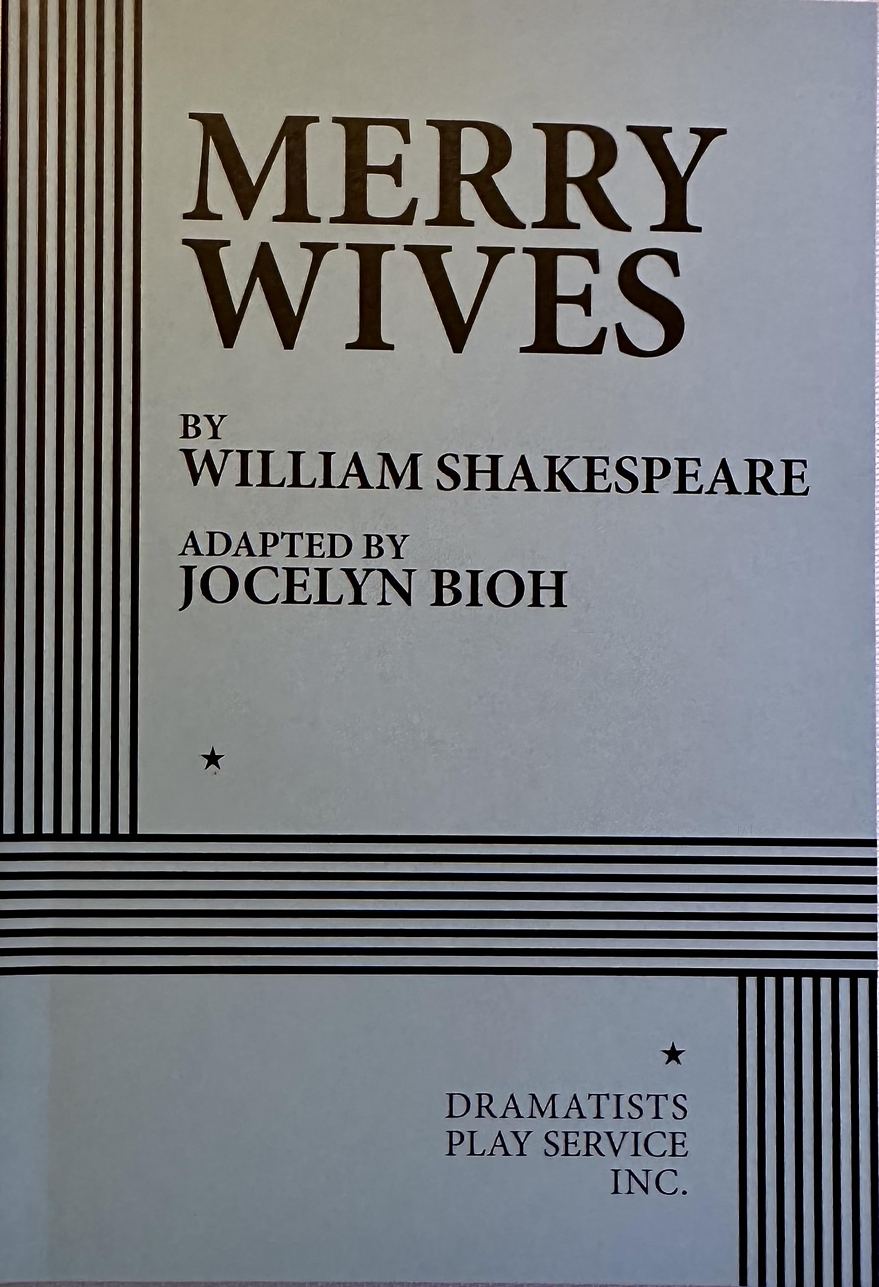 Merry Wives by William Shakespeare Adapted by Jocelyn Bioh by Jocelyn ...