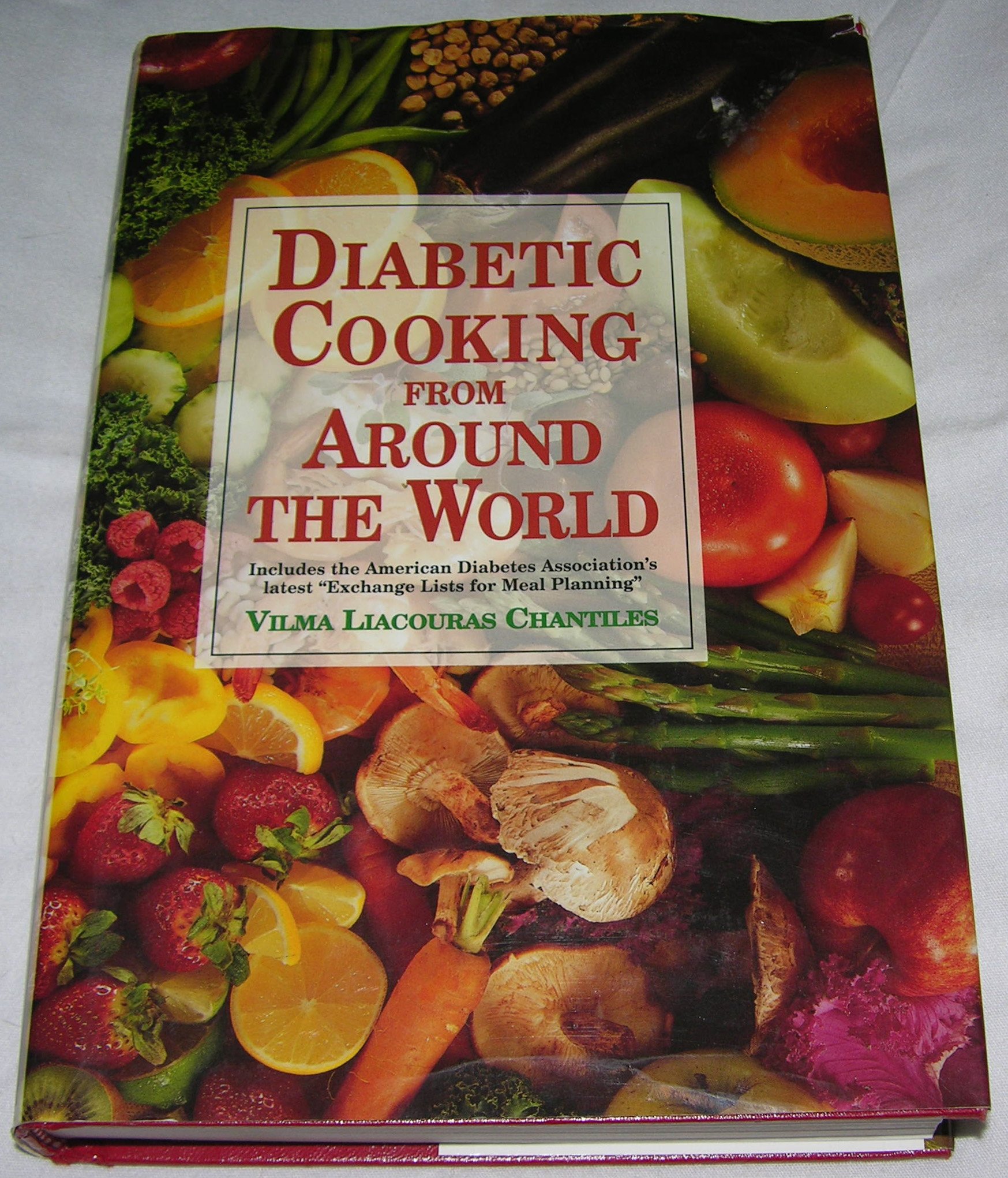 Diabetic Cooking from Around the World by Vilma Liacouras Chantiles ...