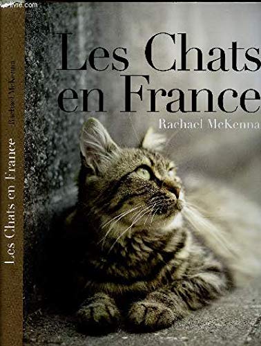 LES CHATS EN FRANCE by Rachael Hale McKenna | Goodreads