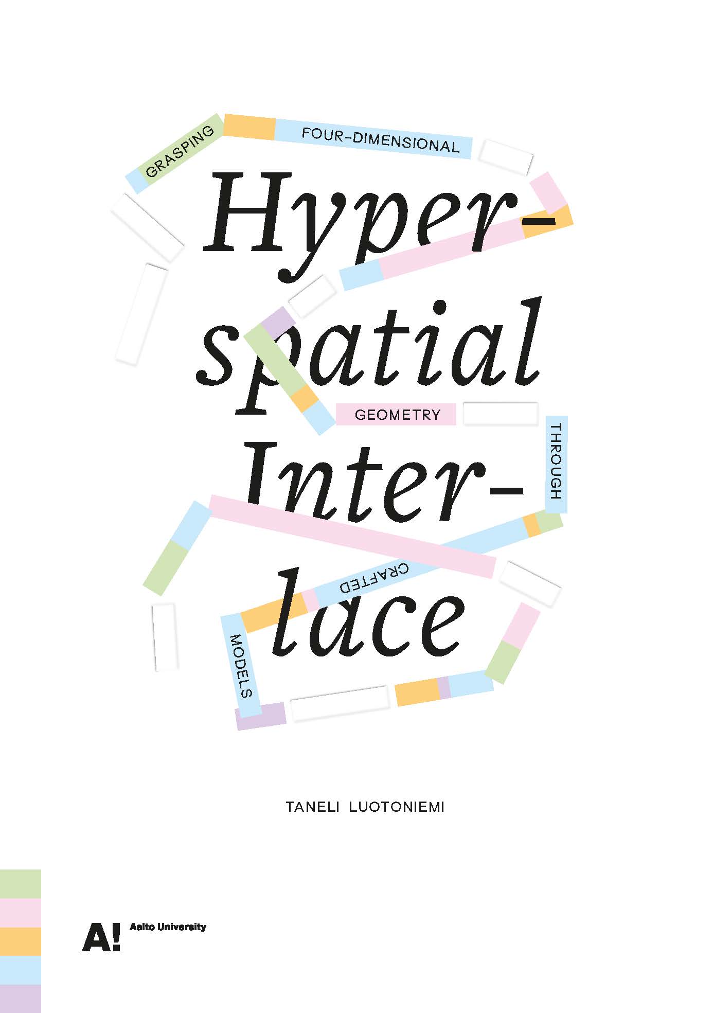 Hyperspatial Interlace by Taneli Luotoniemi | Goodreads