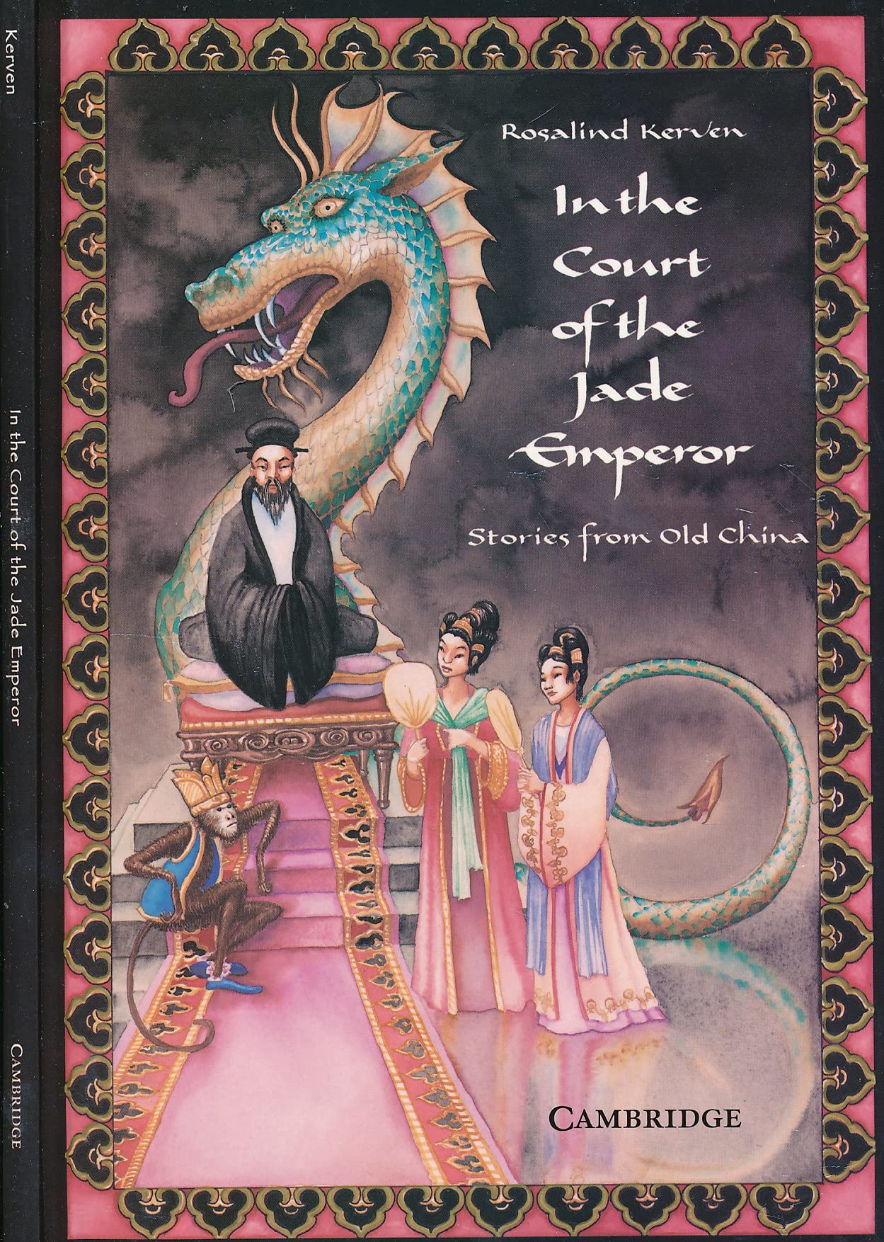 In the Court of the Jade Emperor: Stories from Old China by Rosalind ...