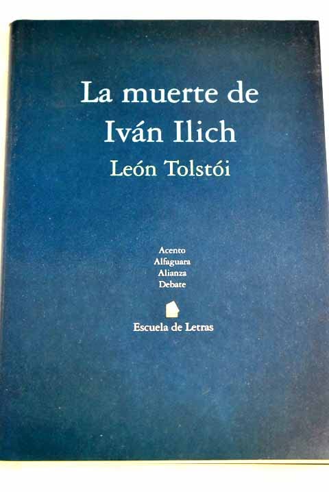 La muerte de Iván Ilich by Leo Tolstoy | Goodreads