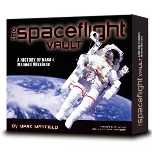 The Spaceflight VaultA History of NASAs Manned Missions byMayfield by Mayfield | Goodreads