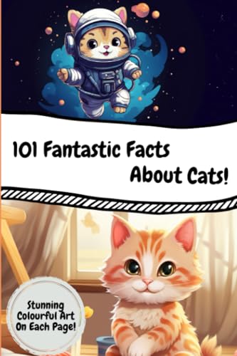 101 Facts About Cats: Fun Fact Book For All Ages by DJM Publishing ...