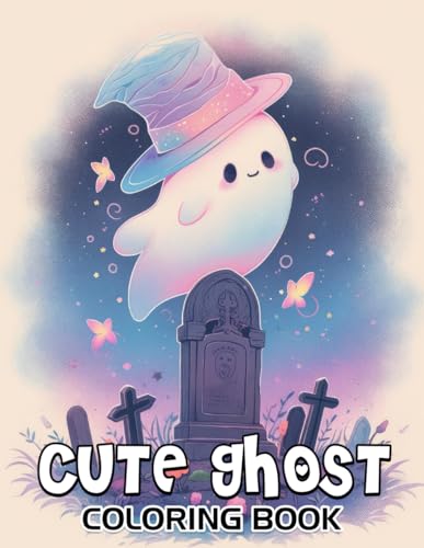 Cute Ghost Coloring Book: Explore the Playful Side of Ghosts with ...