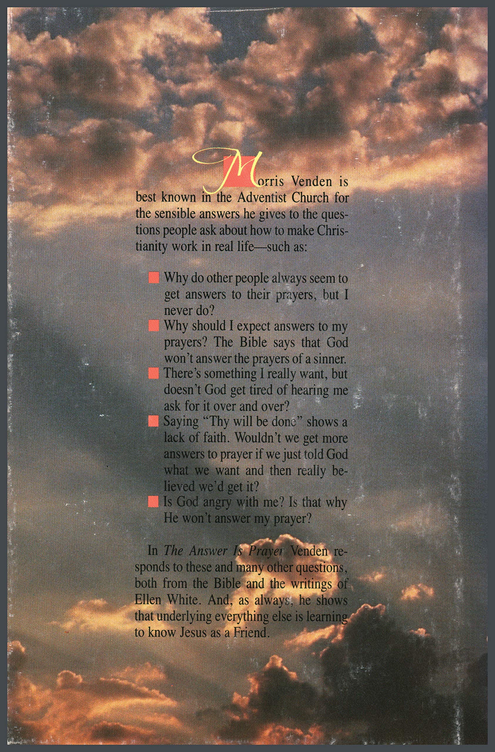 The Answer Is Prayer (Prayer) by Morris L. Venden | Goodreads