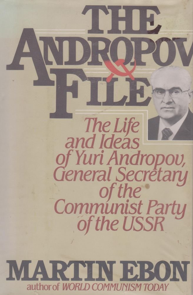 The Andropov File by Martin Ebon | Goodreads