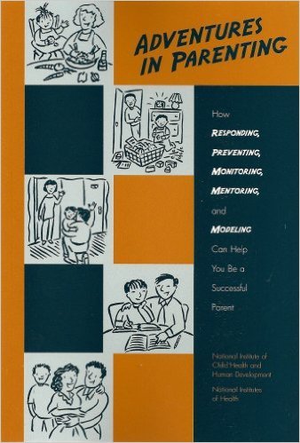 Adventures in Parenting: How Responding, Preventing, Monitoring ...
