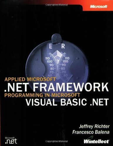 Applied Microsoft® Net Framework Programming In Microsoft® Visual Basic® Net Developer
