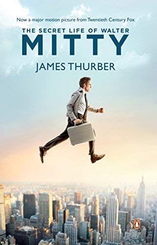 The Secret Life of Walter Mitty by James Thurber by James Thurber ...