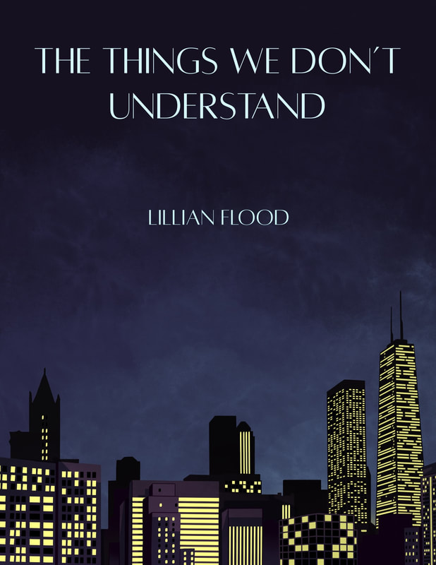 The Things We Don't Understand by Lillian Flood | Goodreads