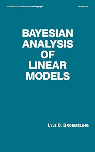 Bayesian Analysis of Linear Models (Statistics: A Series of Textbooks ...