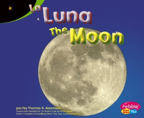 La Luna/The Moon by Thomas K. Adamson | Goodreads