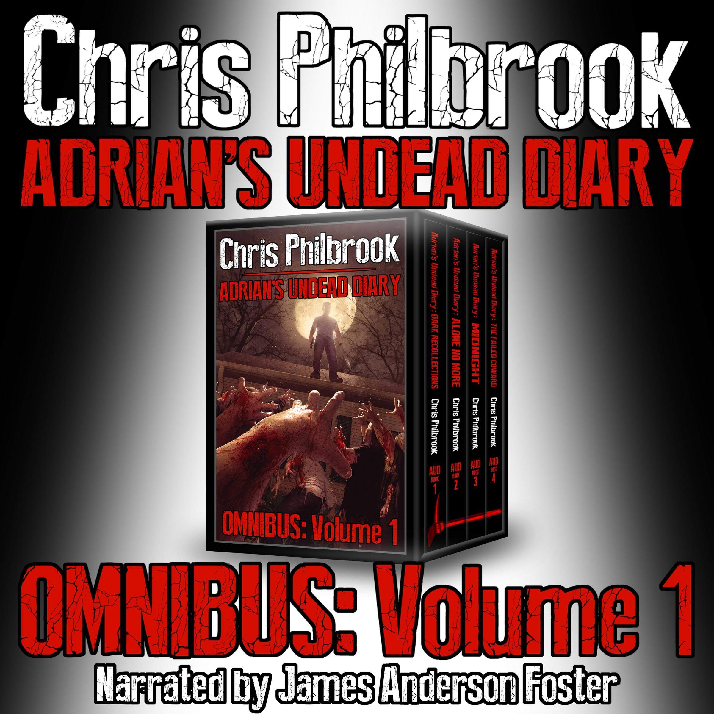 Adrian's Undead Diary Omnibus: Volume 1 by Chris Philbrook | Goodreads