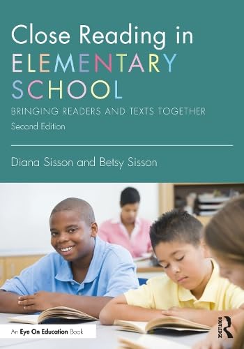 Close Reading in Elementary School by Diana Sisson | Goodreads