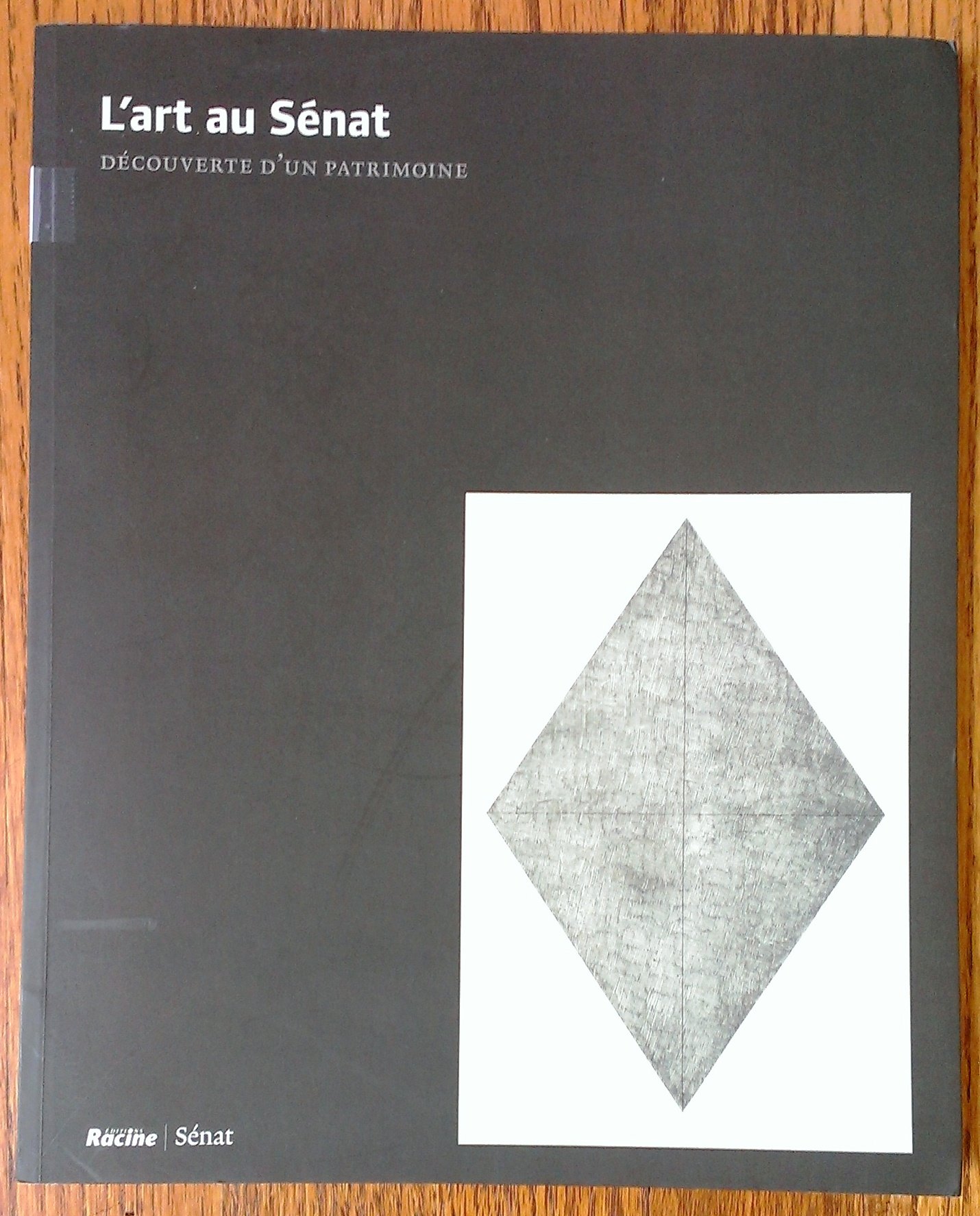 L'art au Senat: Decouverter D'un Patrimoine by Anne Adriaens-Pannier et ...