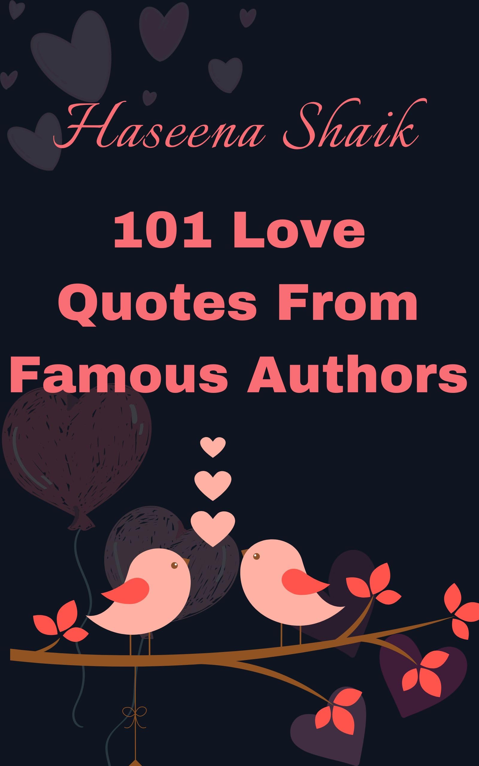 101 Love Quotes From Famous Authors: Quotations on Love by Haseena ...