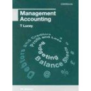 Management Accounting by T. Lucey | Goodreads