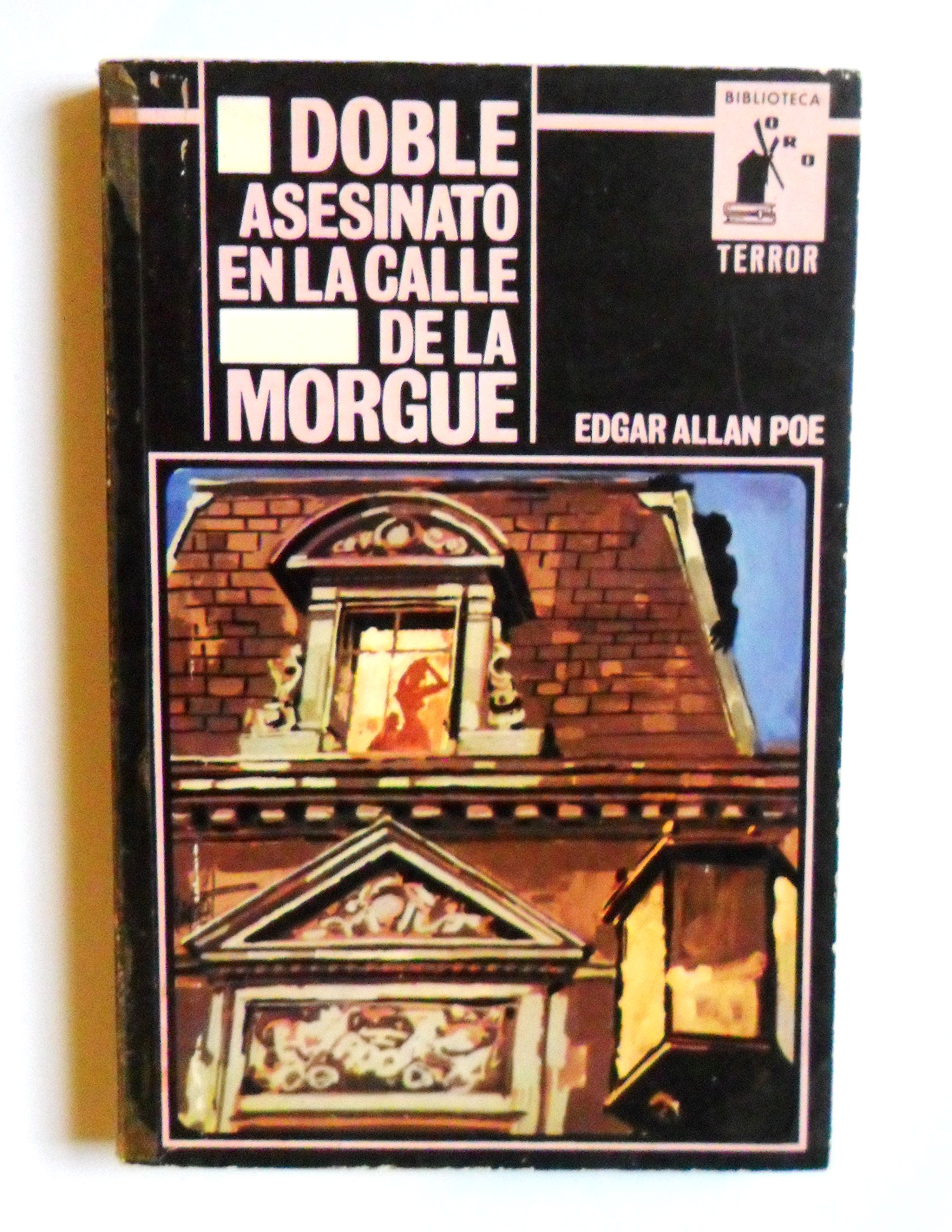 Doble asesinato en la calle de la Morgue by Edgar Allan Poe | Goodreads