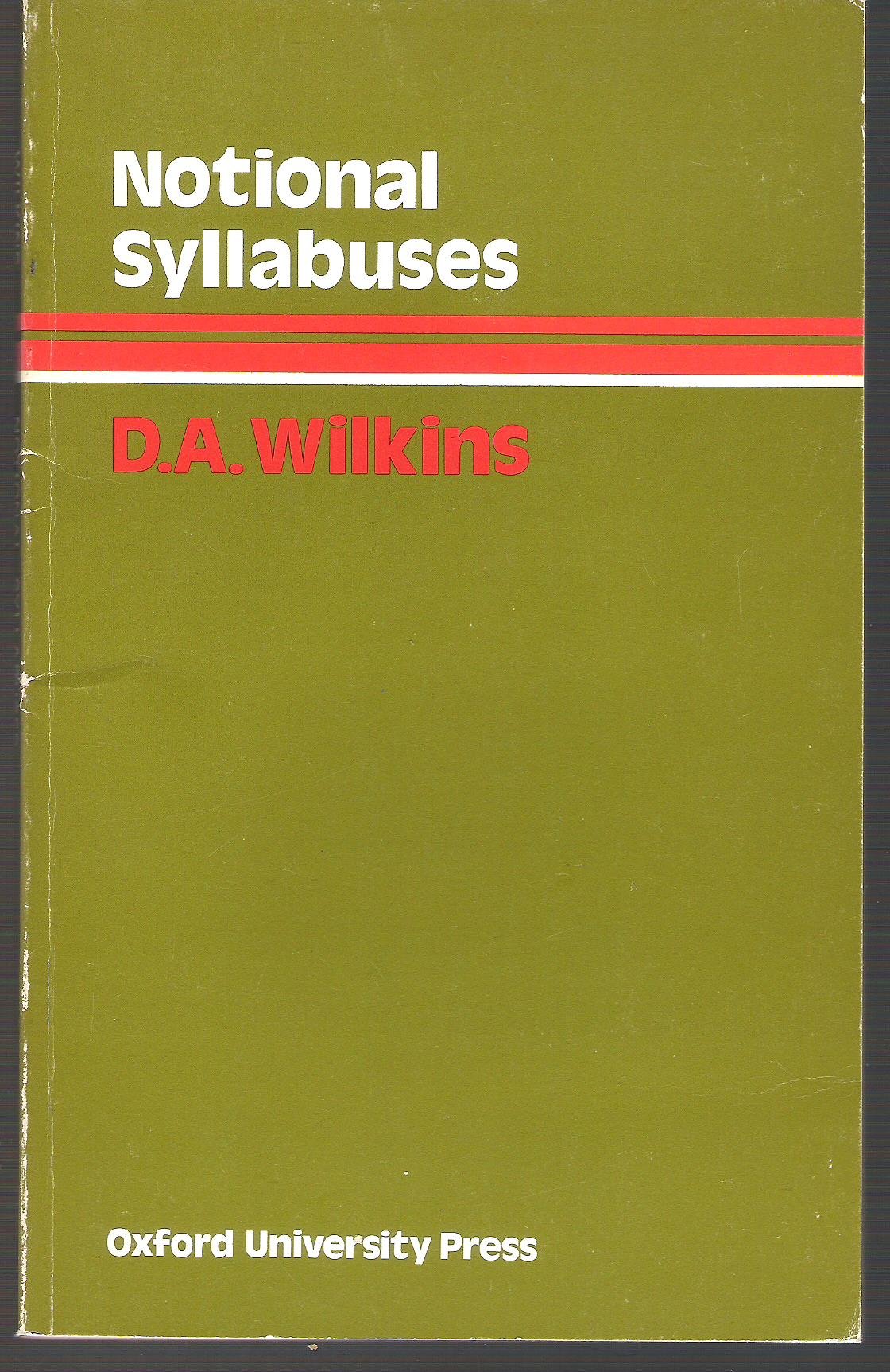 Notional Syllabuses: A Taxonomy and Its Relevance to Foreign Language ...
