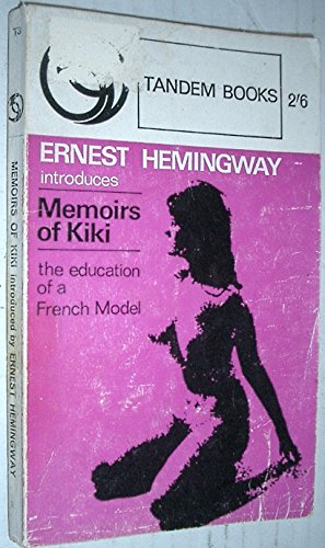 Memoirs of Kiki. The Education of a French Model by Kiki | Goodreads