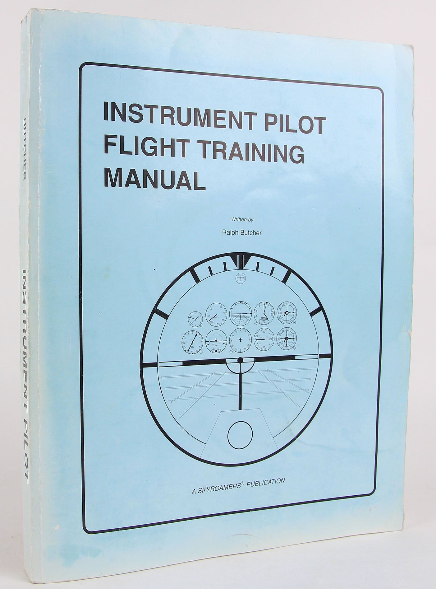 Instrument pilot flight training manual by Ralph A. Butcher | Goodreads