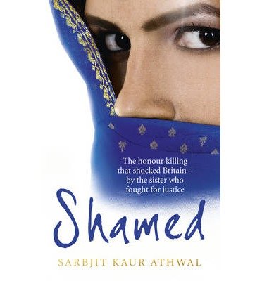[(Shamed )] [Author: Sarbjit Kaur Athwal] [Jul-2013] by Sarbjit Kaur ...