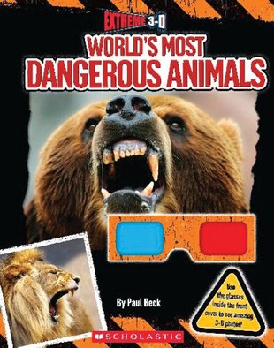 World's Most Dangerous Animals by Paul Beck | Goodreads