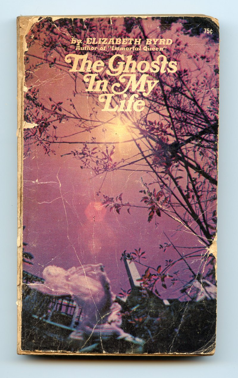 Ghosts in My Life by Elizabeth Byrd | Goodreads