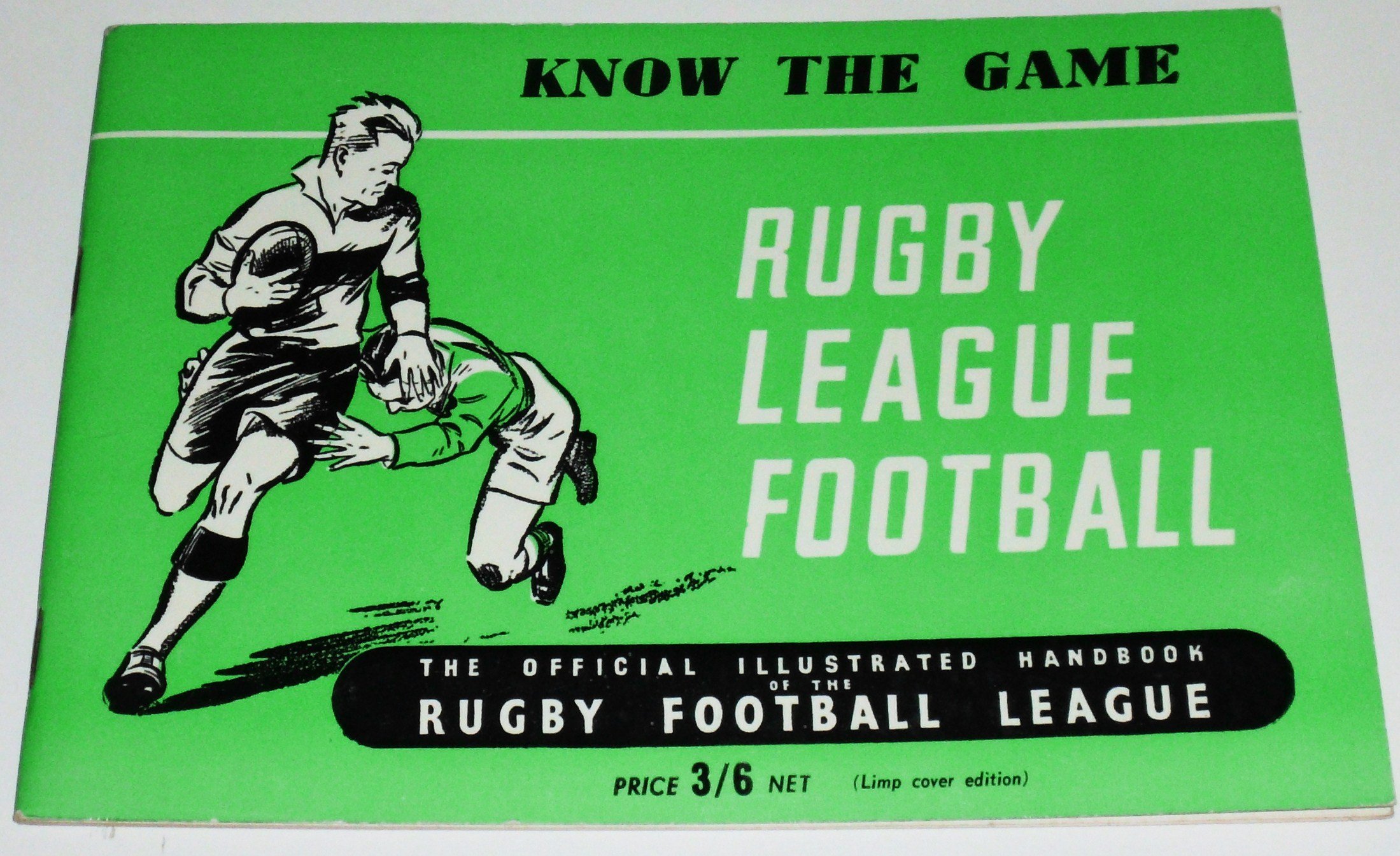 KNOW THE GAME: RUGBY LEAGUE FOOTBALL - 1966 by Rugby Football League ...