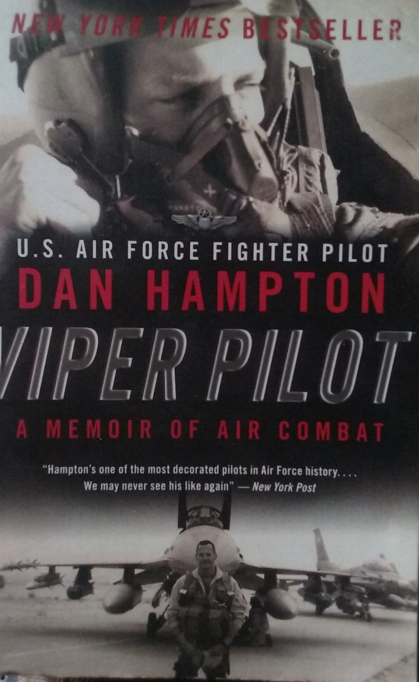 Viper Pilot by Dan Hampton | Goodreads