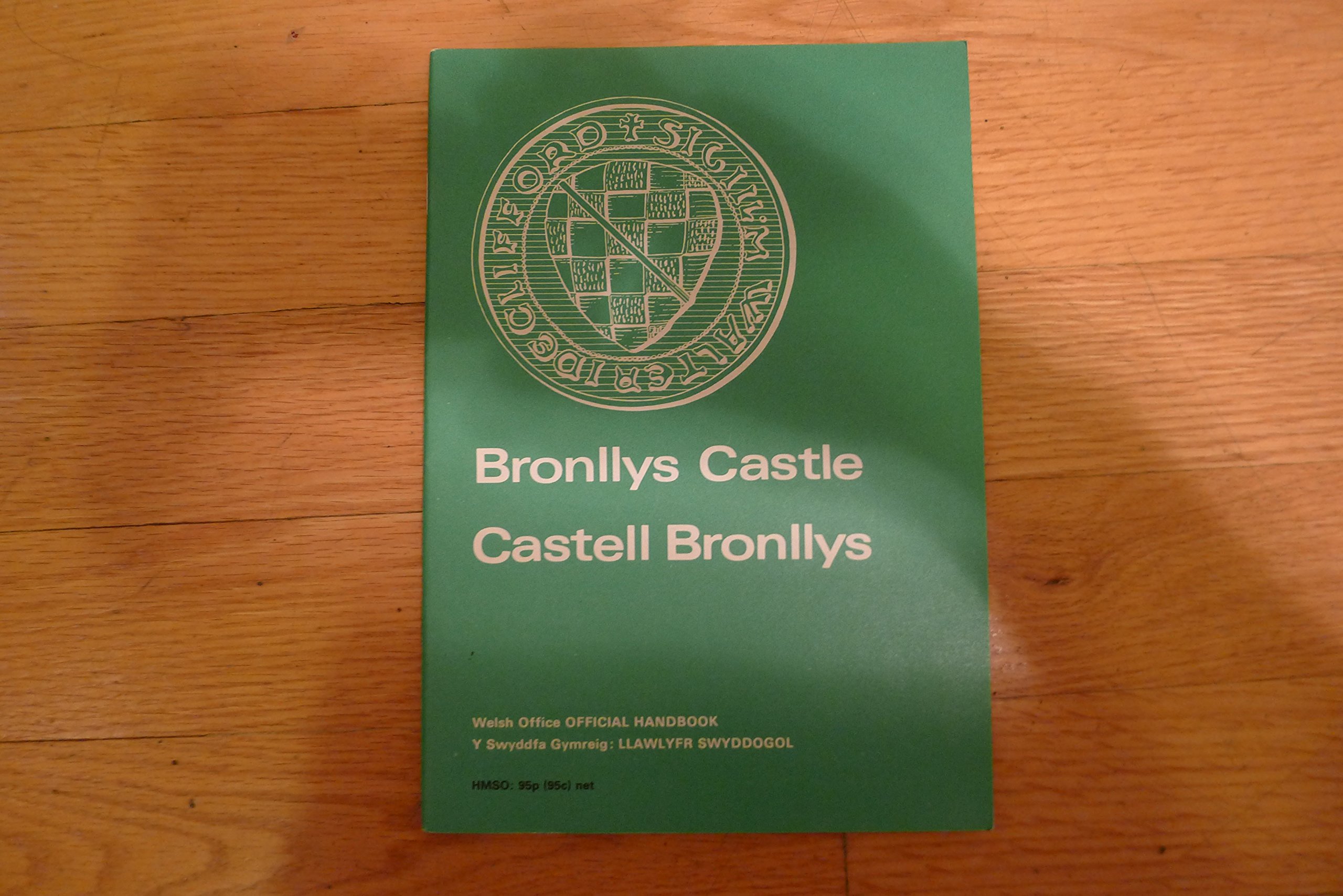 Bronllys Castle: Powys = Castell Bronllys : Powys by J. Beverley Smith ...
