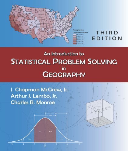 An Introduction to Statistical Problem Solving in Geography, Third ...