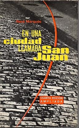 EN UNA CIUDAD LLAMADA SAN JUAN (CUENTOS). by René. MARQUES | Goodreads
