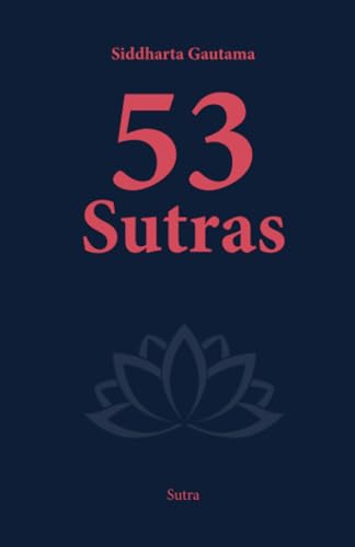 53 Sutras: Sutras de Buda Gautama by Siddharta Gautama | Goodreads