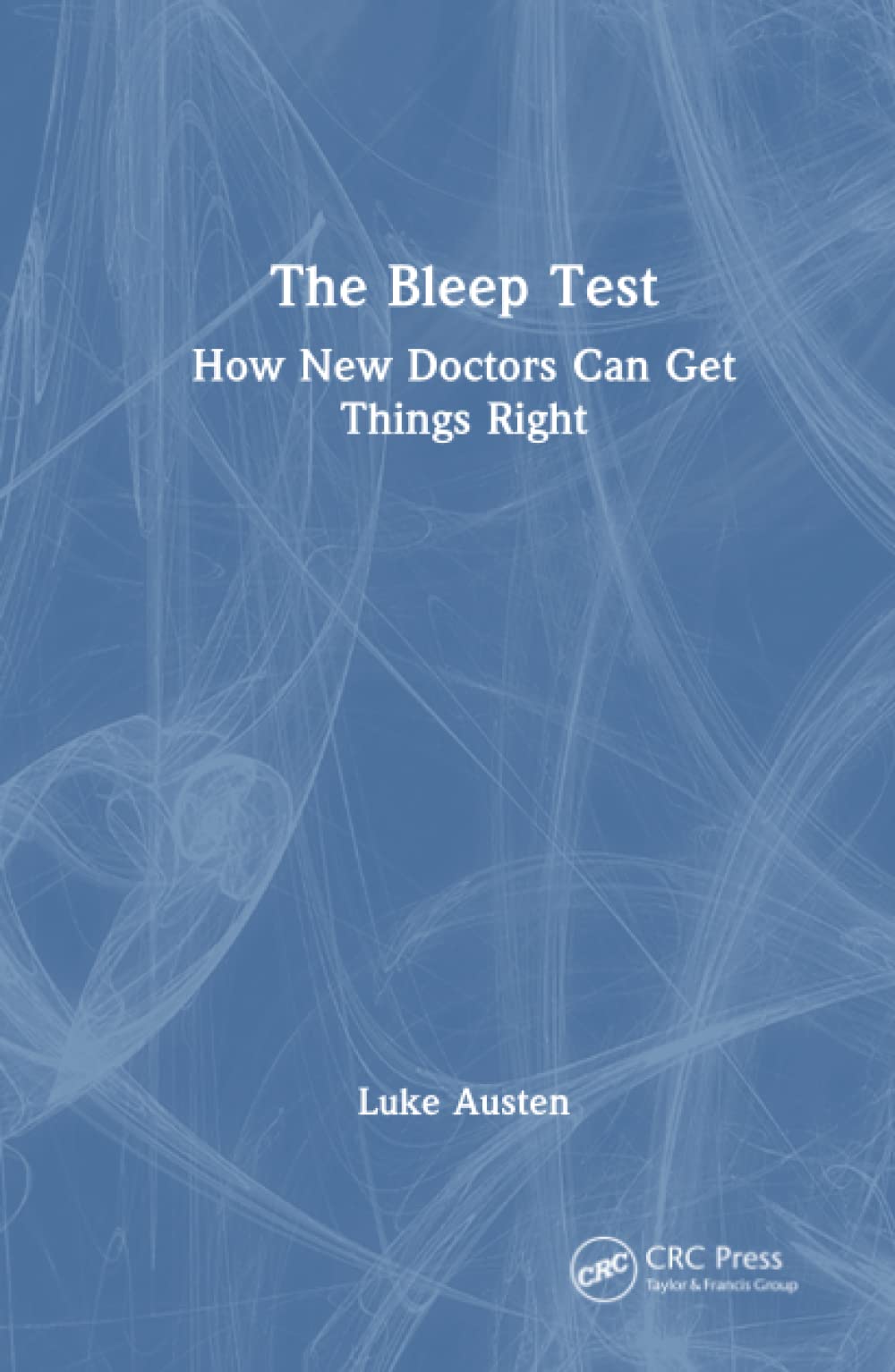 The Bleep Test by Luke Austen | Goodreads