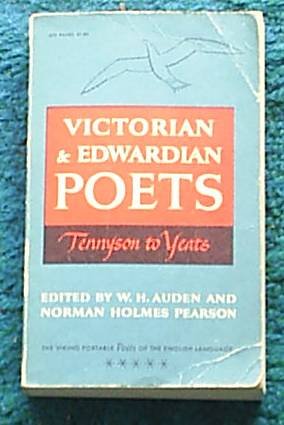 Victorian and Edwardian Poets Tennyson to Yeats by W.H. Auden | Goodreads