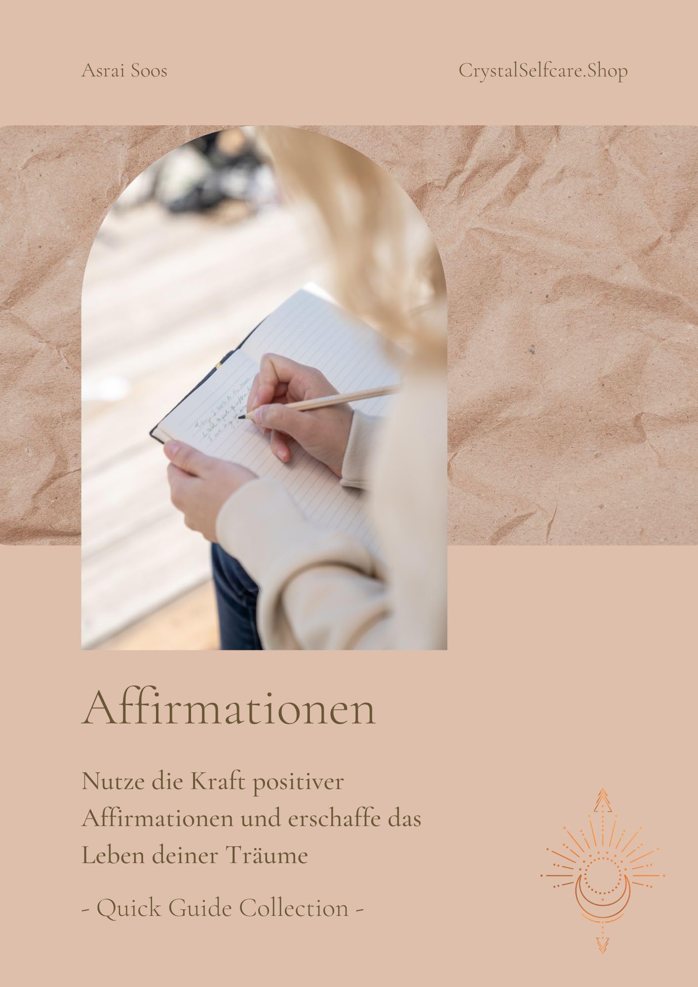 Affirmationen: Nutze die Kraft positiver Affirmationen und erschaffe ...