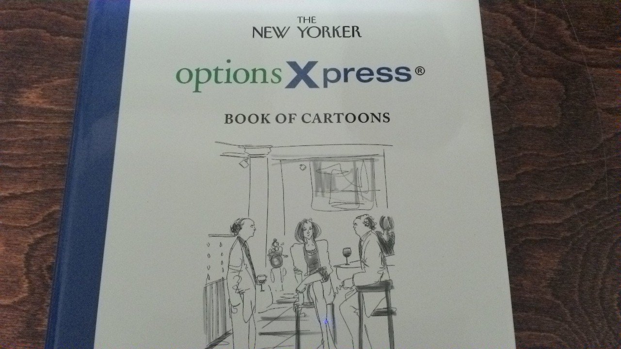 The New Yorker; Options Xpress Book of Cartoons by The Cartoon Bank ...
