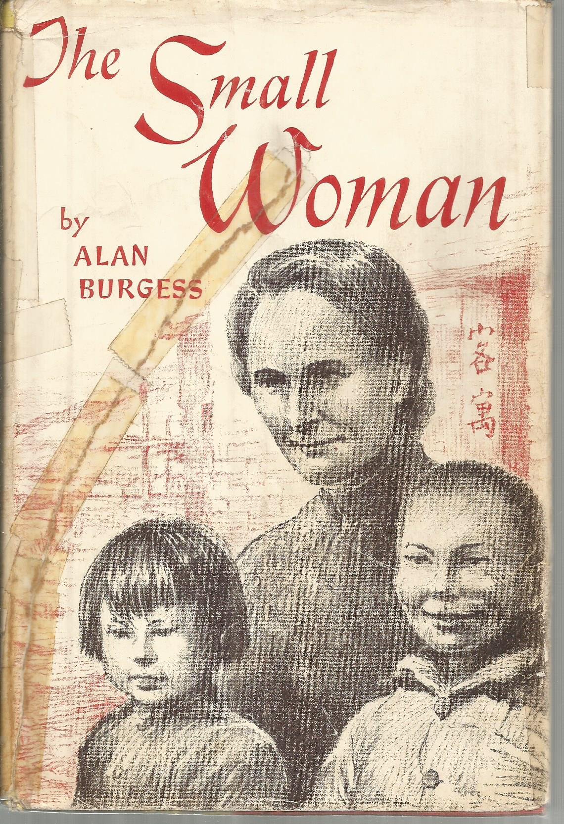 The Small Woman. Signed By Gladys Aylward by Alan Burgess | Goodreads