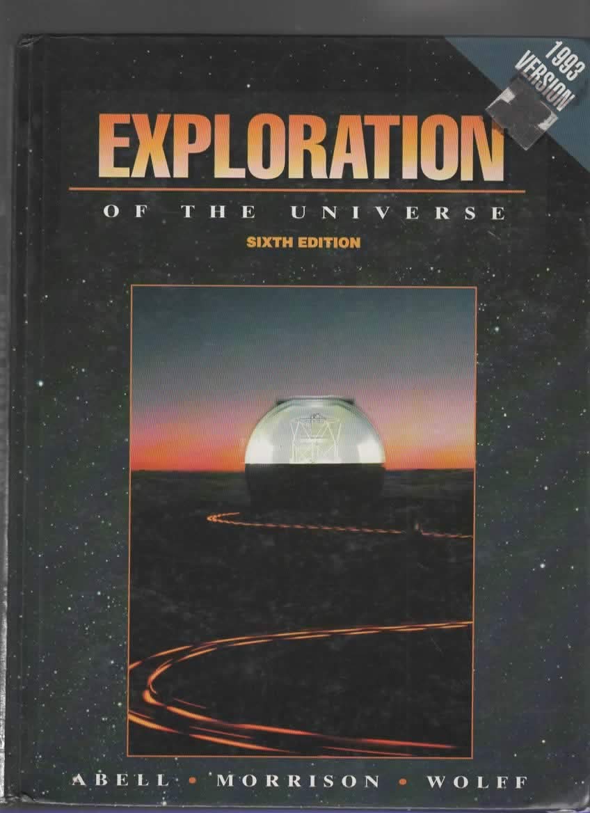 Exploration of the Universe: 1993 Version by George O. Abell | Goodreads